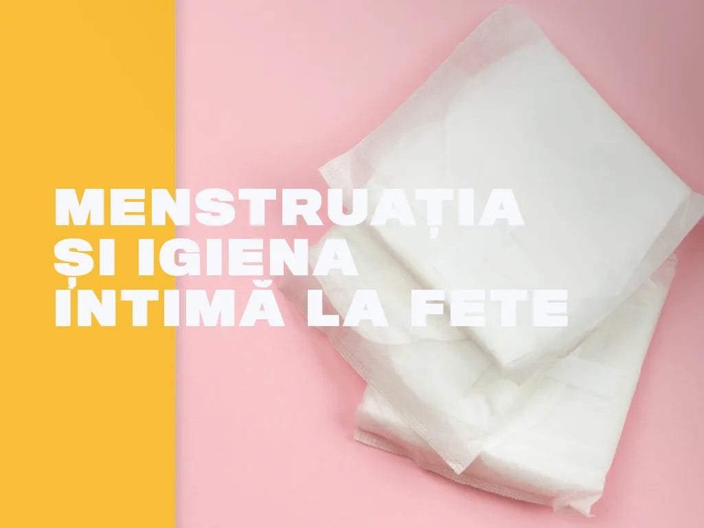 Menstruatia si igiena intima la fete - Doctor MiT